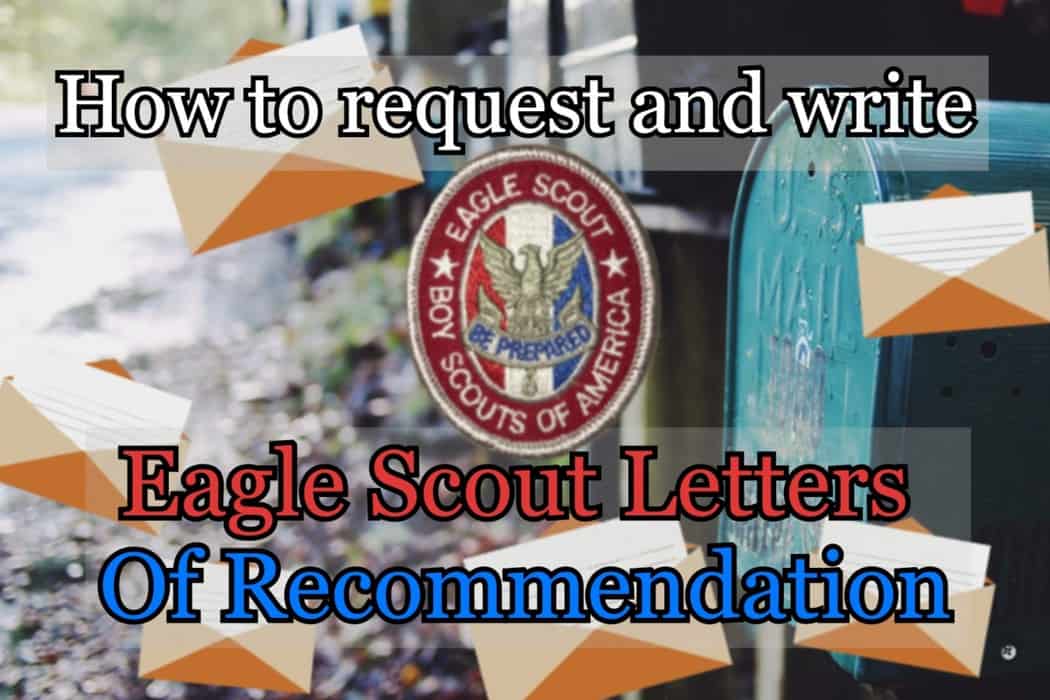 Eagle Scout Recommendation Letters Everything To Know In 2023