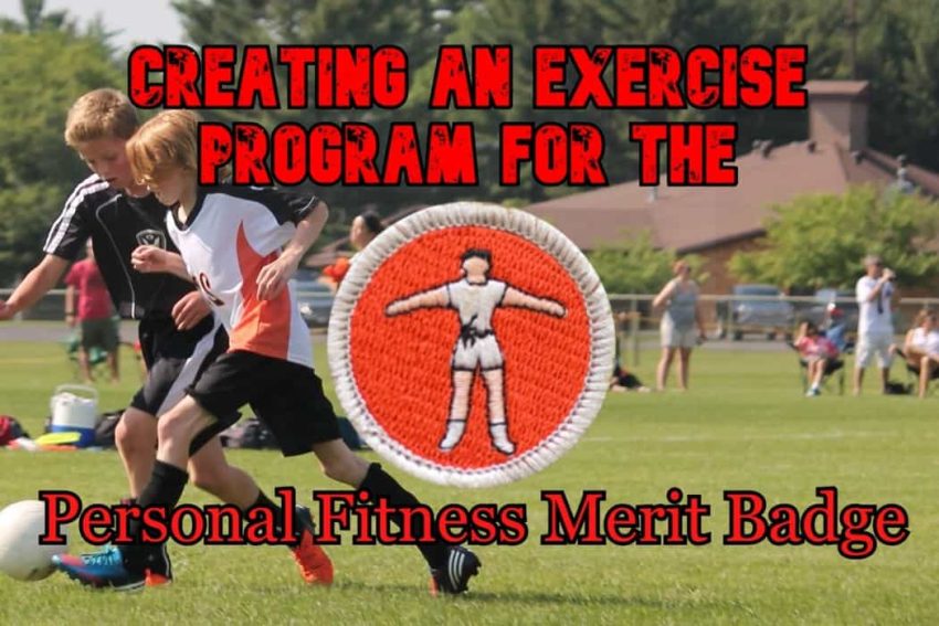 Personal Fitness Merit Badge (Exercise Program For Req. 7 And 8)