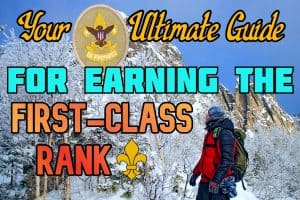 Earning First Class Rank⚜️: A Scout’s Ultimate Guide In 2025