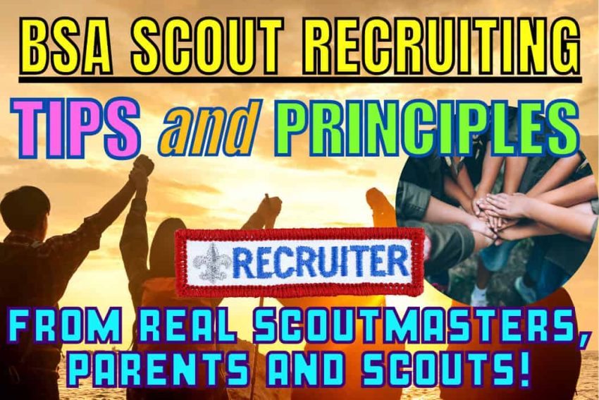 Scout Recruiting 101: Tips From Scoutmasters And Scouts