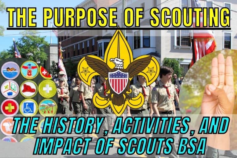 The Aims And Purpose Of Scouting (BSA Methods And Activities) - ScoutSmarts