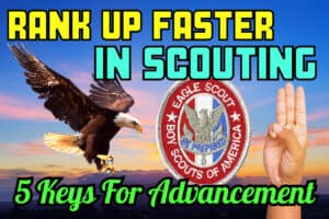 Advance Fast in Scouting (5 Rank-Up Keys To Earn Eagle Quickly)