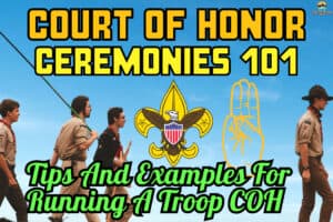 How To Plan And Run A Troop Court Of Honor: Your Full Guide