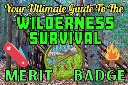 The Wilderness Survival Merit Badge: Your Ultimate Guide In 2025