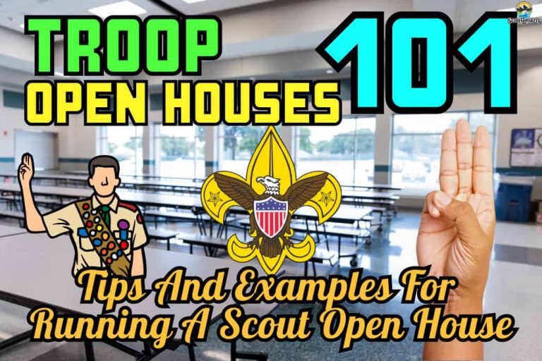 How To Hold A BSA Troop Open House: A Complete Guide - ScoutSmarts