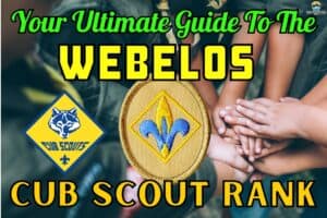 Earn The Webelos Rank: A Cub Scout's Ultimate Guide In 2025