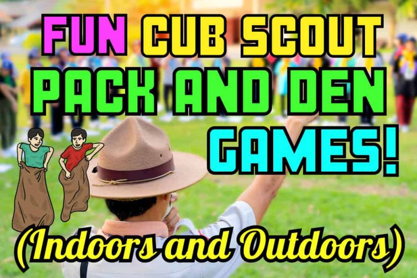 Fun Cub Scout Games: 11 Epic Indoor and Outdoor Pack Activities