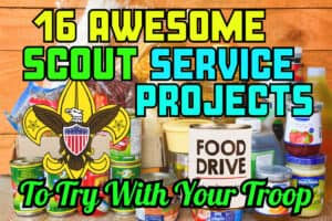 16 Popular BSA Scout Service Projects (And How To Plan Them)