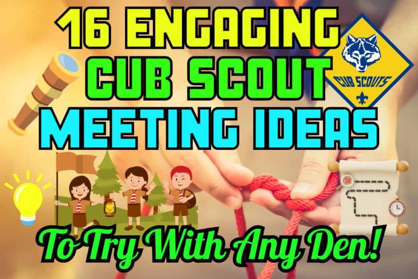 How to Plan Cub Scout Meeting Activities (With 16+ Ideas) - ScoutSmarts