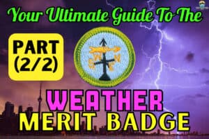 Weather Merit Badge Answers: A ScoutSmarts Guide - ScoutSmarts