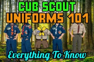 The Cub Scout Uniform Guide: Everything You Need To Know