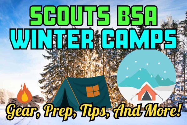 Scouts BSA Winter Camps: Costs, Prep, Tips, And What To Know
