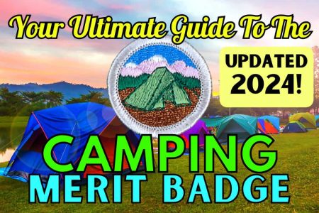 The Camping Merit Badge: Your Ultimate Guide In 2025 - ScoutSmarts