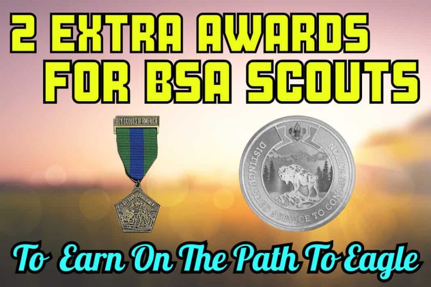 How To Earn 2 Extra Awards On The Path To Eagle Scout