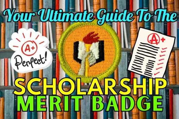 The Scholarship Merit Badge: Your Ultimate Guide In 2025 - ScoutSmarts