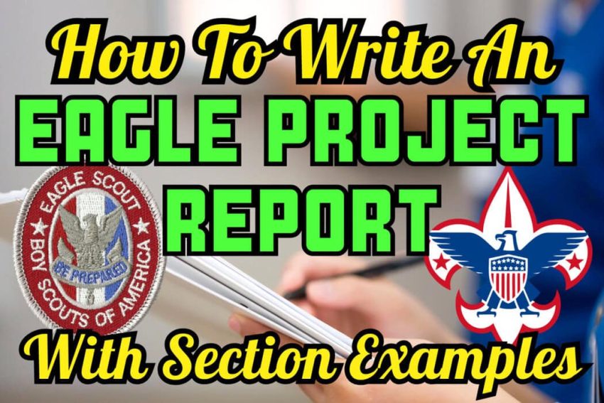 How To Write An Eagle Scout Project Report (With Examples)